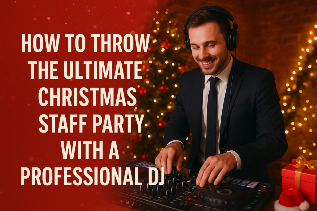 How to Throw the Ultimate Christmas Staff Party with a Professional DJ ...